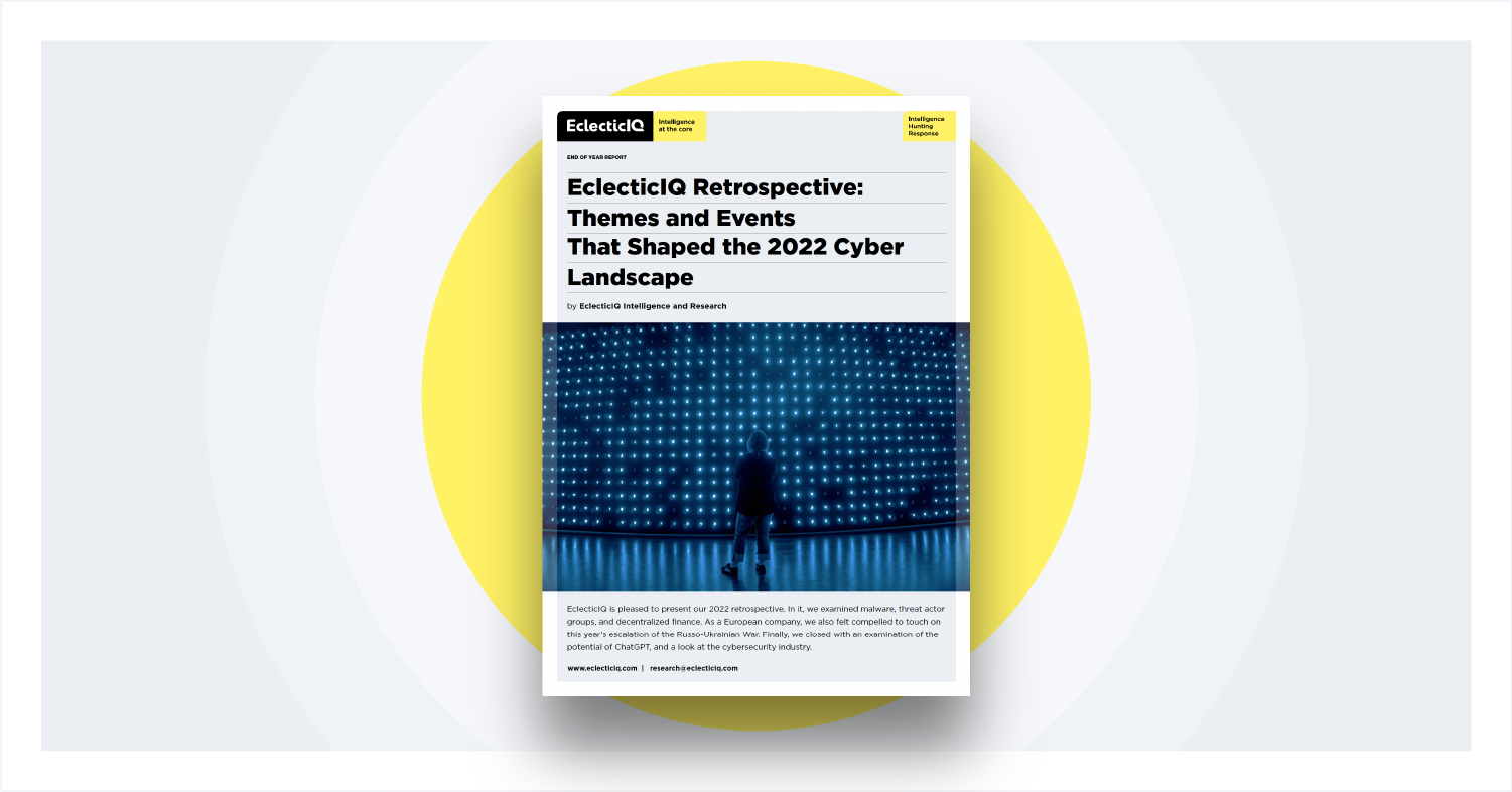 EclecticIQ Retrospective: A Look at the Themes & Events that Shaped the ...