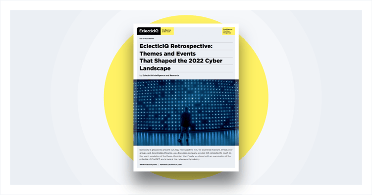 EclecticIQ Retrospective: A Look at the Themes & Events that Shaped the ...